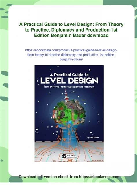 Summary A Practical Guide To Level Design From Theory To Practice Diplomacy And Production 1st