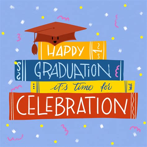 Happy Graduation Its Time For Celebration Boomf