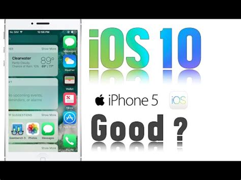 IOS 10 On The IPhone 5 Good YouTube