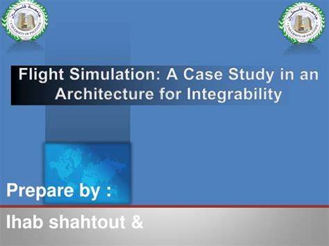 PPT Flight Simulation A Case Study In An Architecture For Integrability PowerPoint