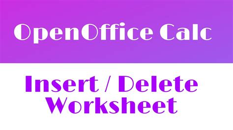 Insert And Delete A Worksheet In Openoffice Calc Youtube