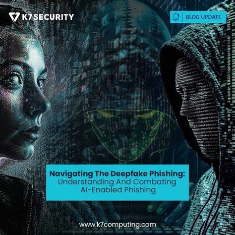k7 computing on linkedin deepfake phishing cybersecurity