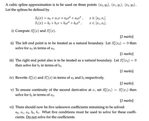 Solved A Cubic Spline Approximation Is To Be Used On Three