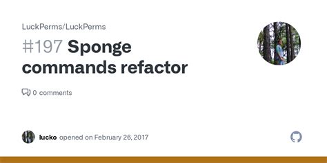 Sponge Commands Refactor · Issue 197 · Luckpermsluckperms · Github