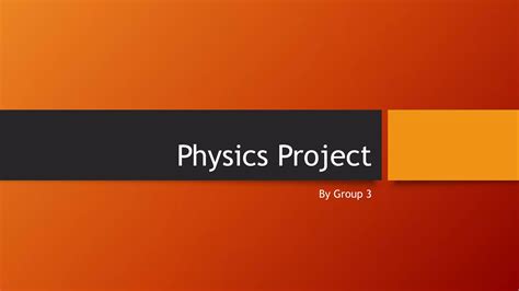 Physics Project Final Pptx