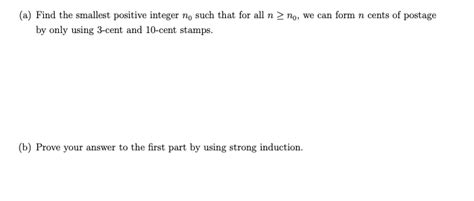 Solved A Find The Smallest Positive Integer N0 Such That