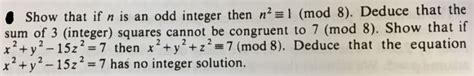 Solved The Show That If N Is An Odd Integer Then N2 1 Mod
