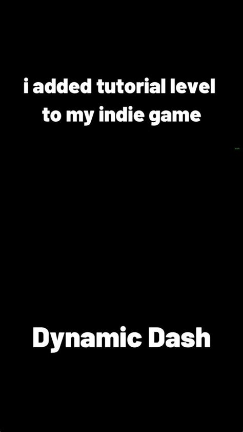 i added tutorial level to my indie game dynamic dash r indiegame