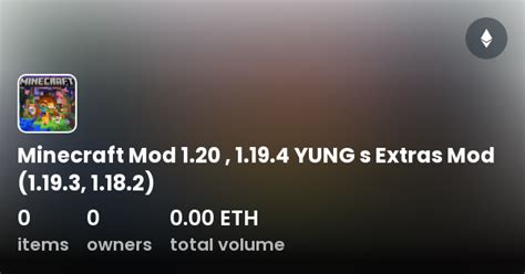 Minecraft Mod 1 20 1 19 4 Yung S Extras Mod 1 19 3 1 18 2