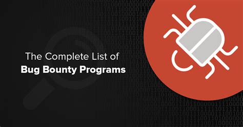 The Complete List Of Bug Bounty Programs 2025