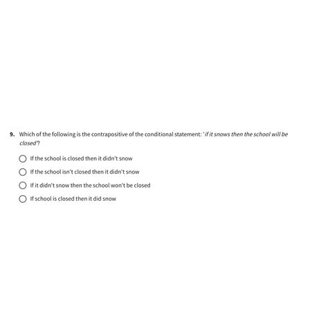 Solved Which Of The Following Is The Contrapositive Of The