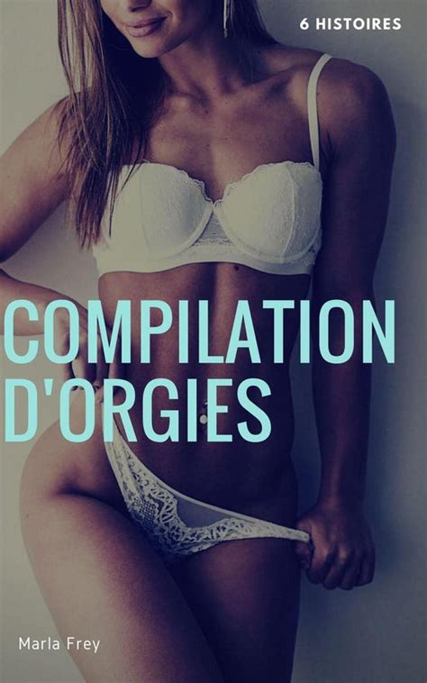 Compilation D Orgies Histoires Ebook Marla Frey Boeken Bol Com