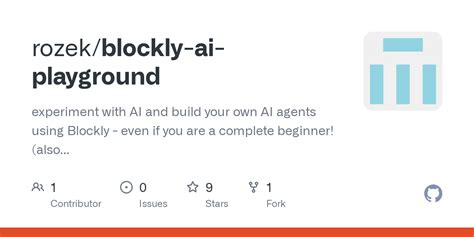 Github Rozekblockly Ai Playground Experiment With Ai And Build Your
