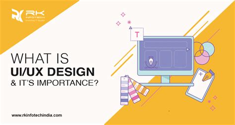 What Is Ui Ux Design Importance Benefits Rk Infotech