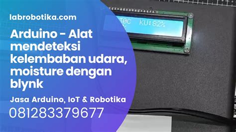 Arduino Alat Mendeteksi Kelembaban Udara Moisture Dengan Blynk