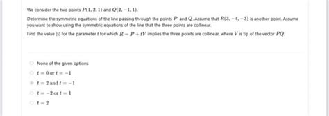 Solved We Consider The Two Points P And Q Chegg Com