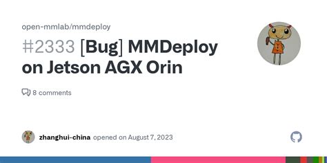 Bug Mmdeploy On Jetson Agx Orin · Issue 2333 · Open Mmlabmmdeploy