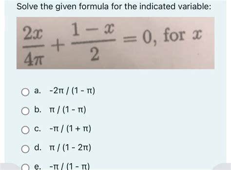 solved solve the given formula for the indicated variable