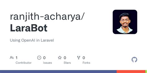 GitHub Ranjith Acharya LaraBot Using OpenAI In Laravel