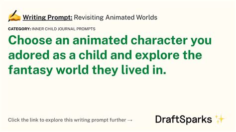 Writing Prompt Revisiting Animated Worlds • Draftsparks