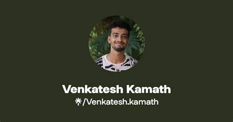 Venkatesh Kamath Twitter Instagram Linktree