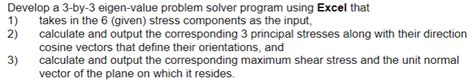 Solved Develop A 3 By 3 Eigen Value Problem Solver Program