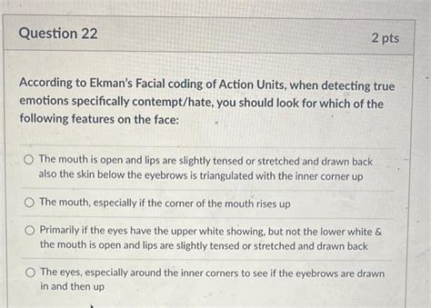 According To Ekman S Facial Coding Of Action Units Chegg Com