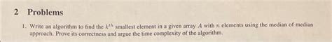 Solved Problems 1 Write An Algorithm To Find The Kth
