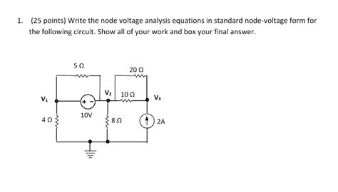 Solved Points Write The Node Voltage Analysis Chegg