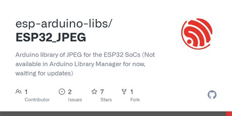 GitHub Esp Arduino Libs ESP JPEG Arduino Library Of JPEG For The ESP SoCs Not Available