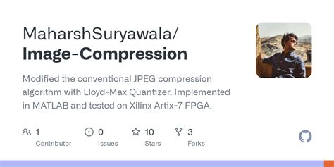 GitHub MaharshSuryawala Image Compression Modified The Conventional JPEG Compression