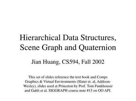 Ppt Hierarchical Data Structures Scene Graph And Quaternion