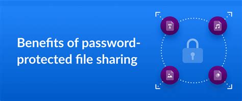 Benefits Of Password Protected File Sharing Box