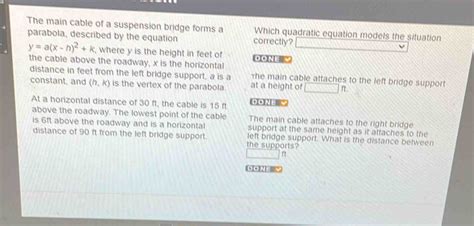 The Main Cable Of A Suspension Bridge Forms A Which Quadratic Equation Models The Situatio [math]