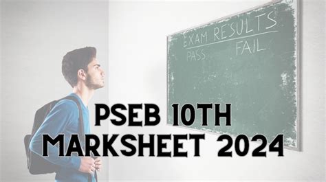 Pseb 10th Result 2024 Punjab Board Matric Marksheets Now Available At