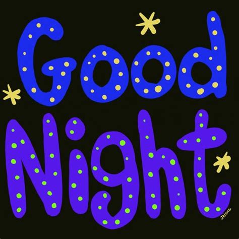 Good Night Text  By Jelene Lovely Good Night Good Night Funny