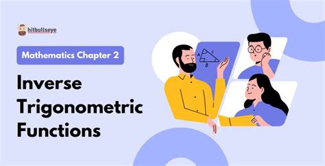 Ncert Class 12 Mathematics Chapter 2 Inverse Trigonometric Functions