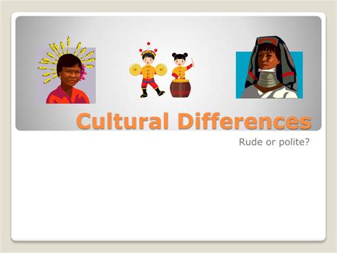 Cultural Differences Pt3