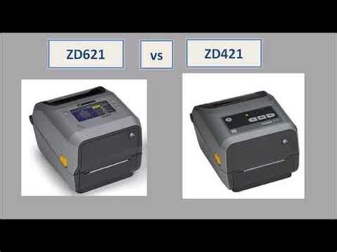 Zebra Printer Zd621 Vs Zd421 Differences Youtube