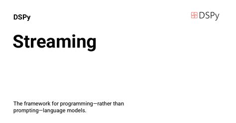 Streaming Dspy