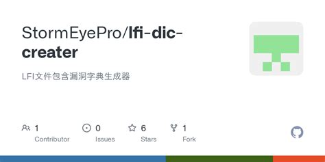 Github Stormeyeprolfi Dic Creater Lfi文件包含漏洞字典生成器