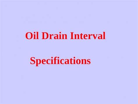 Ppt Oil Drain Interval Specification By Cummins Dokumentips
