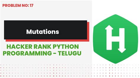 Mutations 17 Hackerrank Python Programming Telugu Youtube