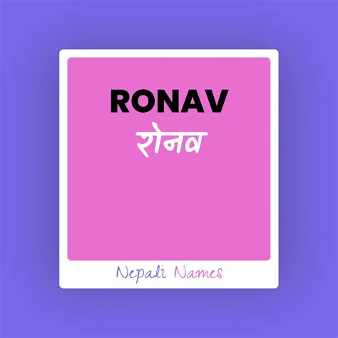 Ronav रोनव Meaning In Nepali And English Nepali Names