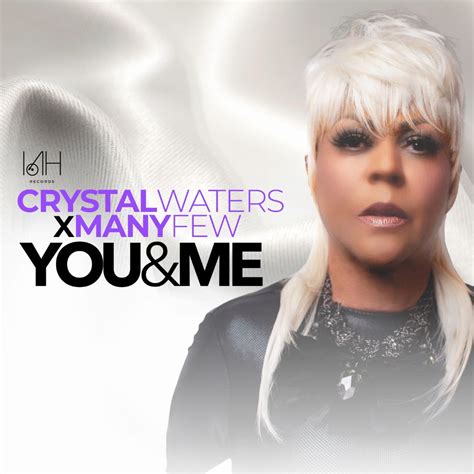 You And Me Crystal Waters