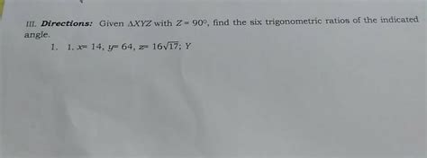 solved iii directions given delta xyz with z 90° find the six