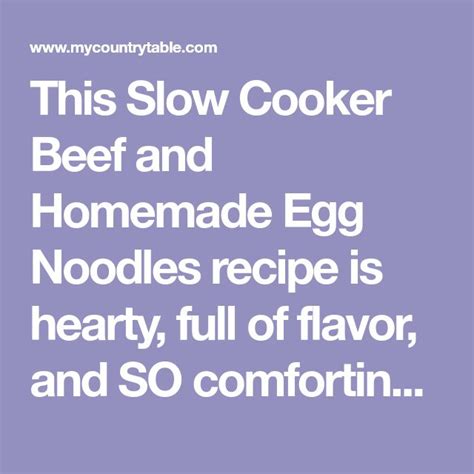 Slow Cooker Beef And Homemade Egg Noodles Recipe Slow Cooker Beef