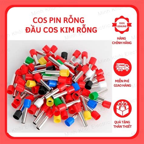 Đầu Cos Pin Rỗng Bọc Nhựa 100c Cos Pin Rỗng Cốt Kim Thông Kim Dài Đủ Kích Thước Cosse Kim Dài