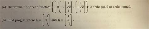 Solved A Determine If The Set Of Vectors Chegg