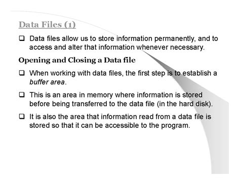7 Data Files Data Files Data Files 1 Data Files Allow Us To Store